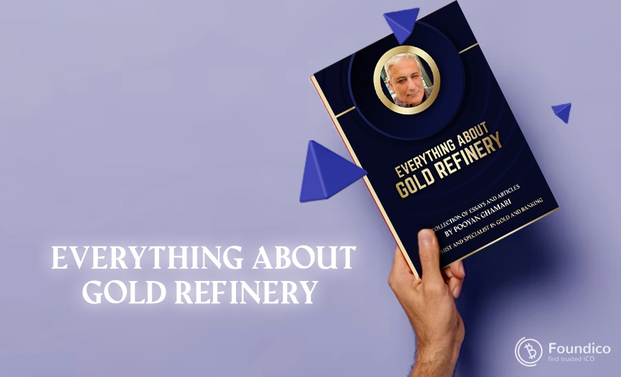 E-book on Gold Refinery by Swiss Economist and Expert in Gold ...